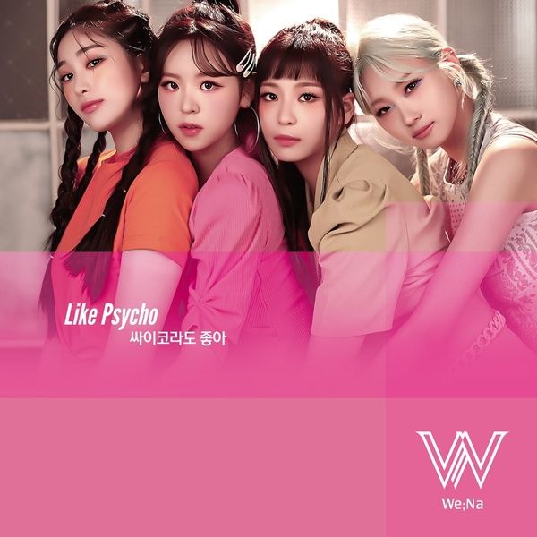We;Na (위나) - Like Psycho (싸이코라도 좋아) Lyrics » Color Coded Lyrics | Lyrics at CCL