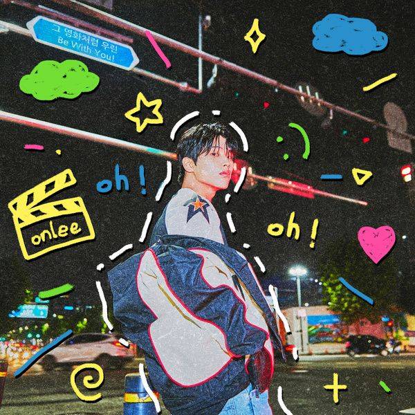 ONLEE (이승환) - Be With You! (그 영화처럼 우린) Lyrics » Color Coded Lyrics | Lyrics at CCL